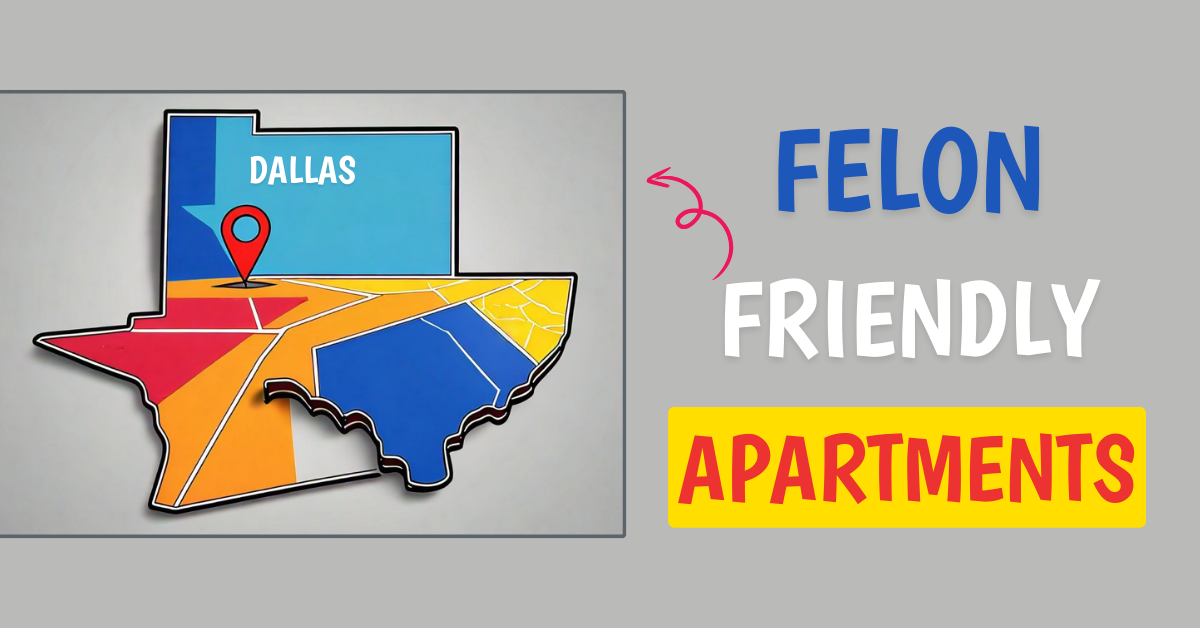 Second Chance Apartments in Dallas | 2025 - Felon Friendly