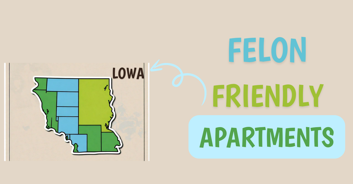 Second Chance Apartments in Iowa | 2025 - Felon Friendly