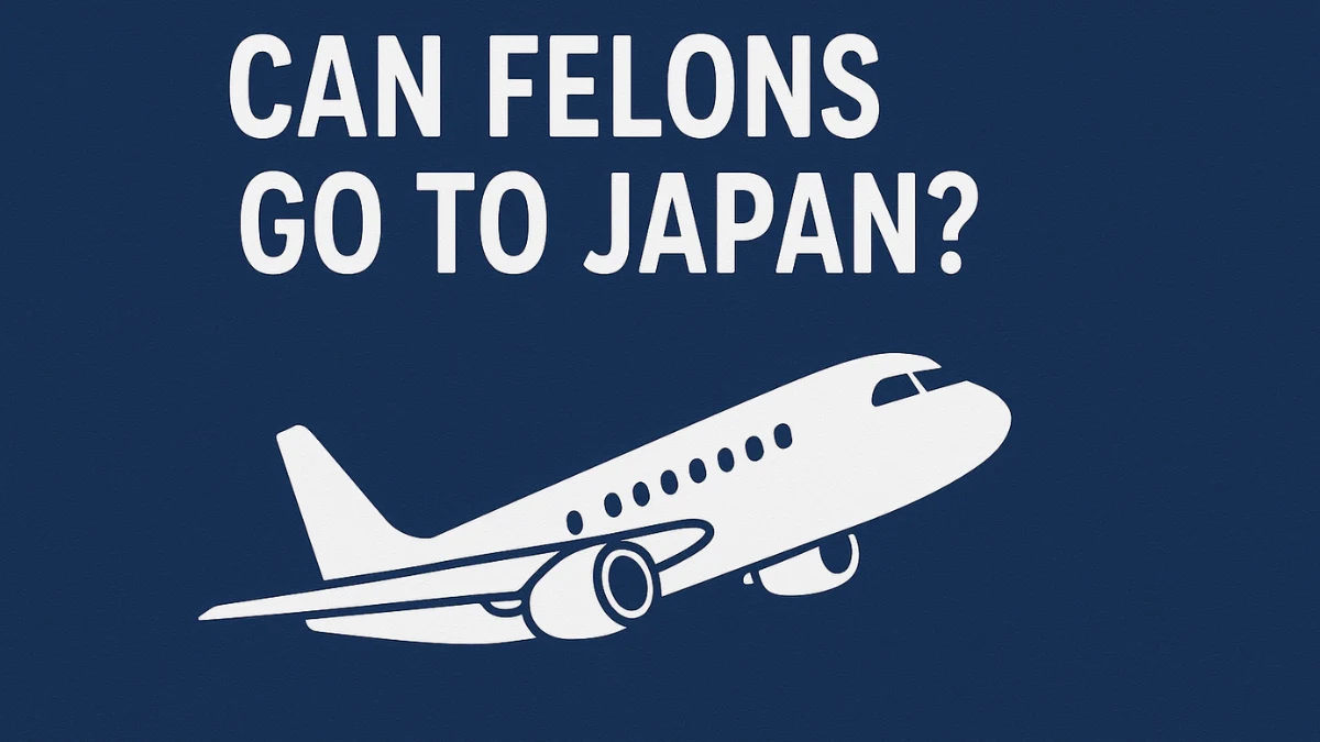 Can Felons Go to Japan? Laws & Visa Rules - Felon Friendly