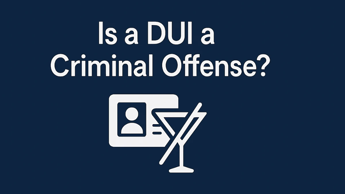 Is a DUI a Criminal Offense? Charges, Penalties, and Legal Consequences ...