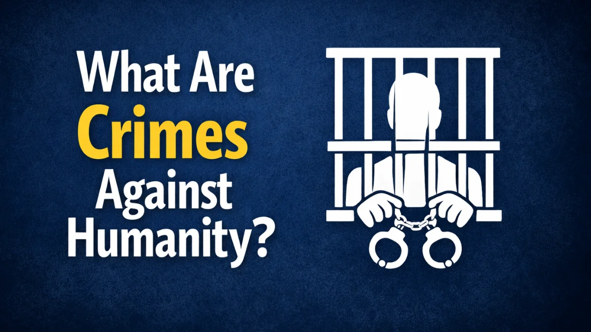 What Are Crimes Against Humanity? Types, Elements & Laws - Felon Friendly