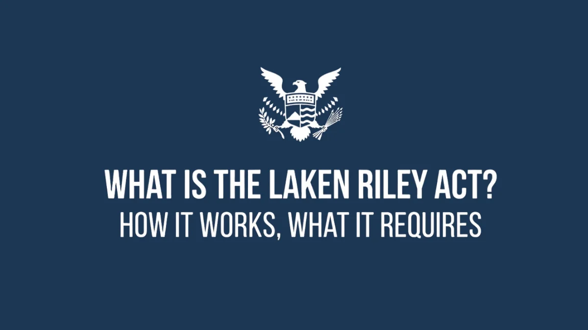 What Is the Laken Riley Act? How It Works, What It Requires - Felon ...